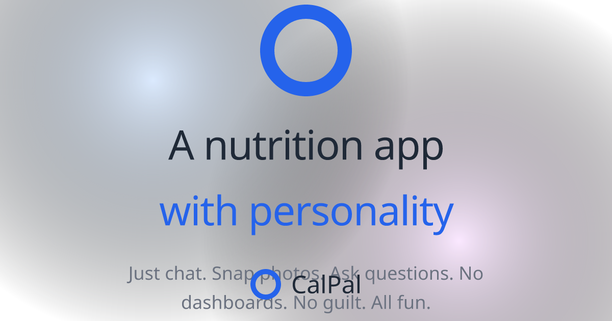CalPal - AI Nutrition Tracker & Calorie Counter App | Conversational ...